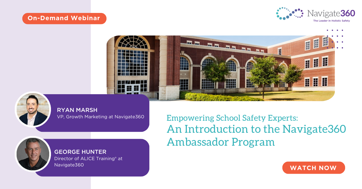 Empowering School Safety Experts An Introduction To The Navigate360